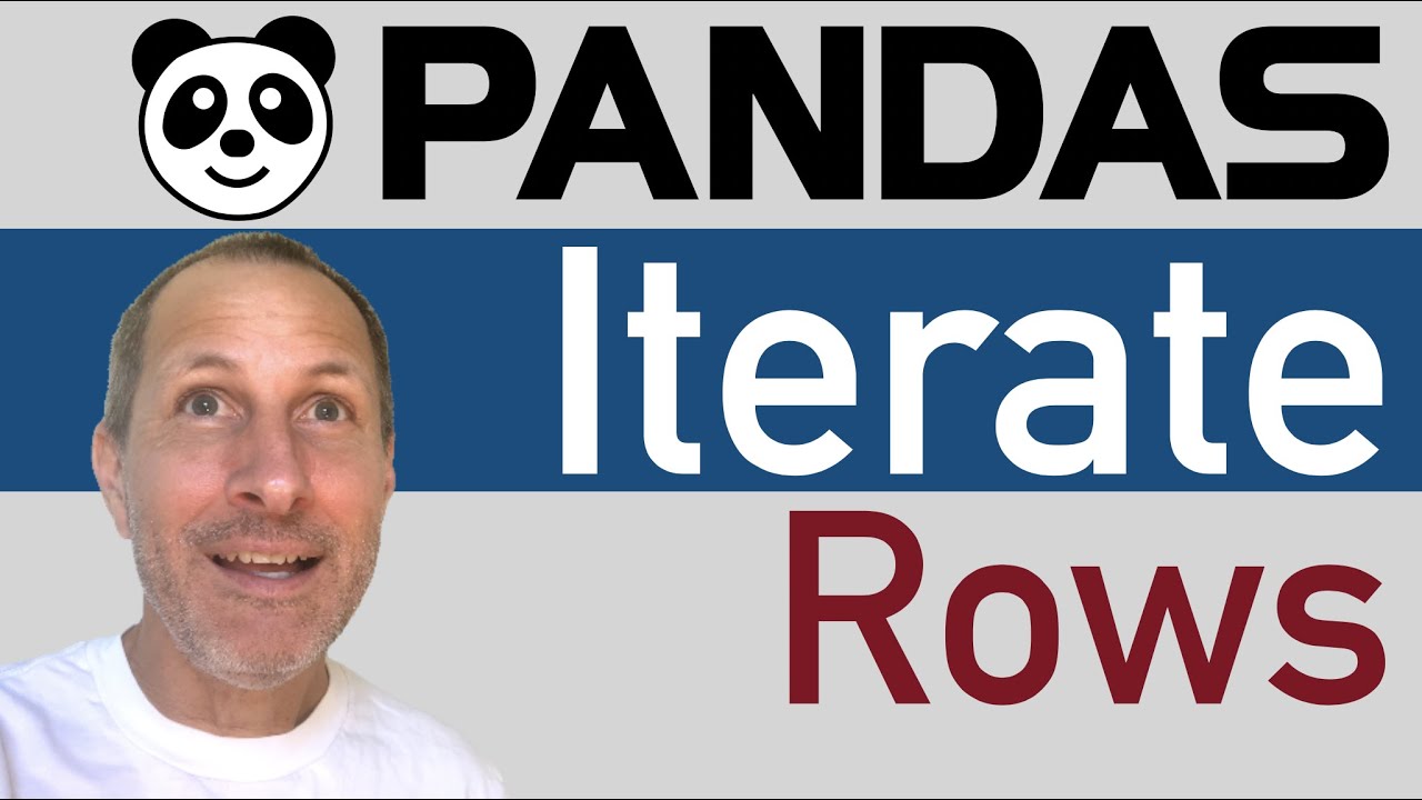 Python Pandas - How to Iterate Rows of a DataFrame