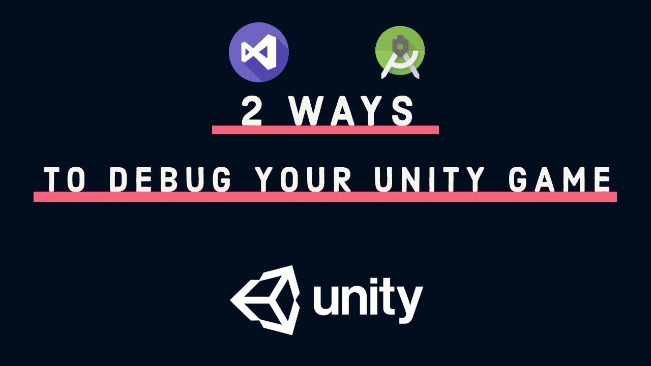 Unity Debugging - How To DEBUG GAME using Visual Studio & Android Monitor