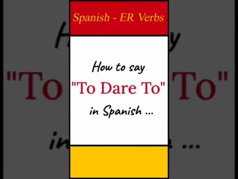 How to say 'To Dare To' in Spanish Like a PRO! #shorts #spanish