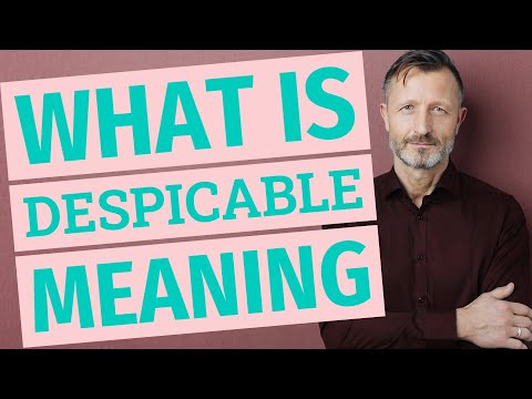 Despicable | Meaning of despicable đź“– đź“–