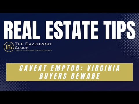 Caveat Emptor: Virginia Buyers Beware