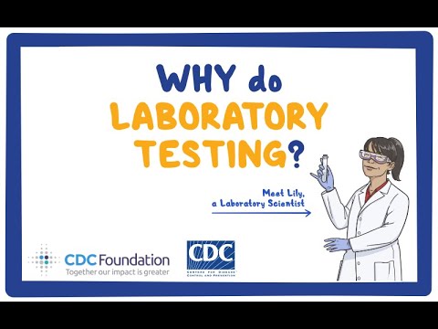 CDC NERD Academy Student Quick Learn: Why do laboratory testing?