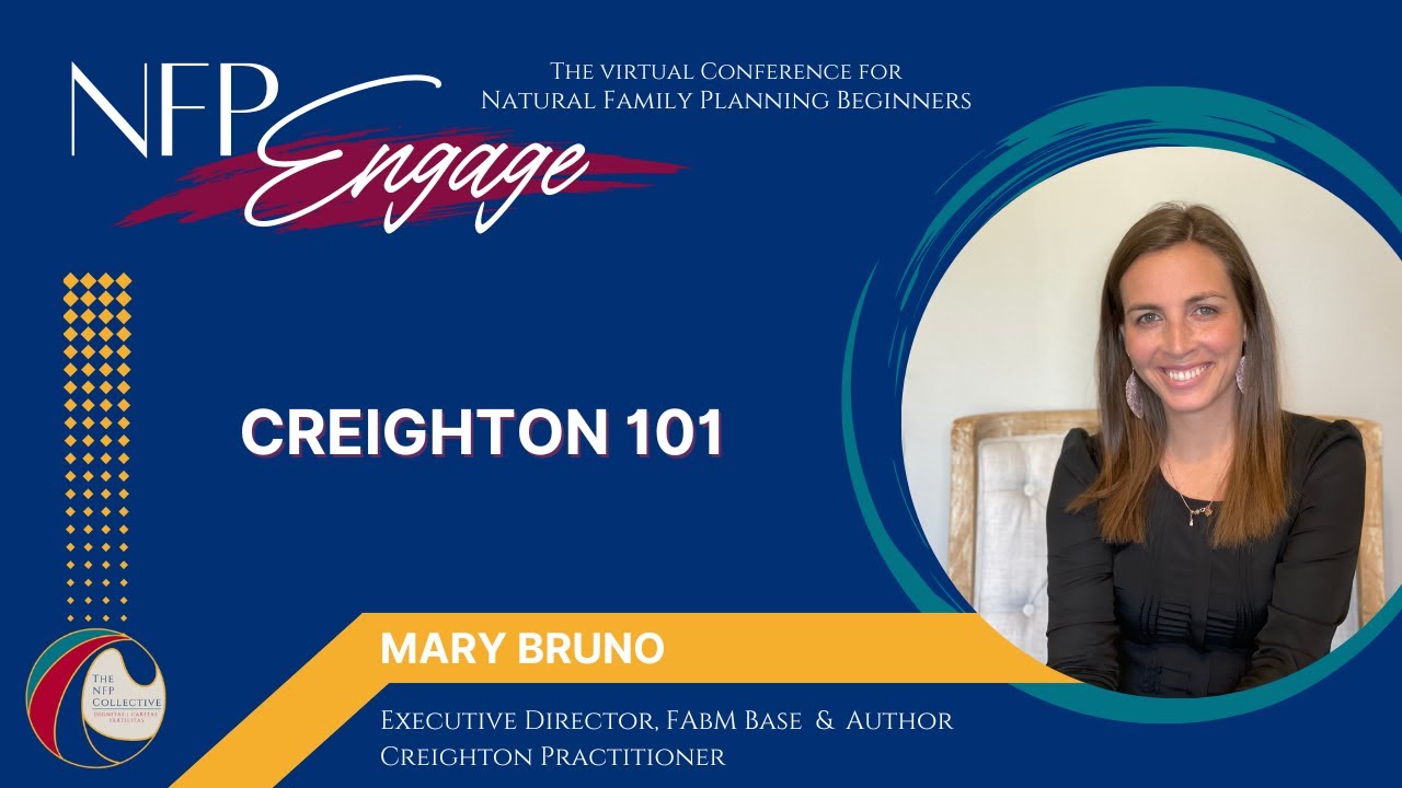 Creighton Method 101 - Mary Bruno | Day 1 Intro to NFP