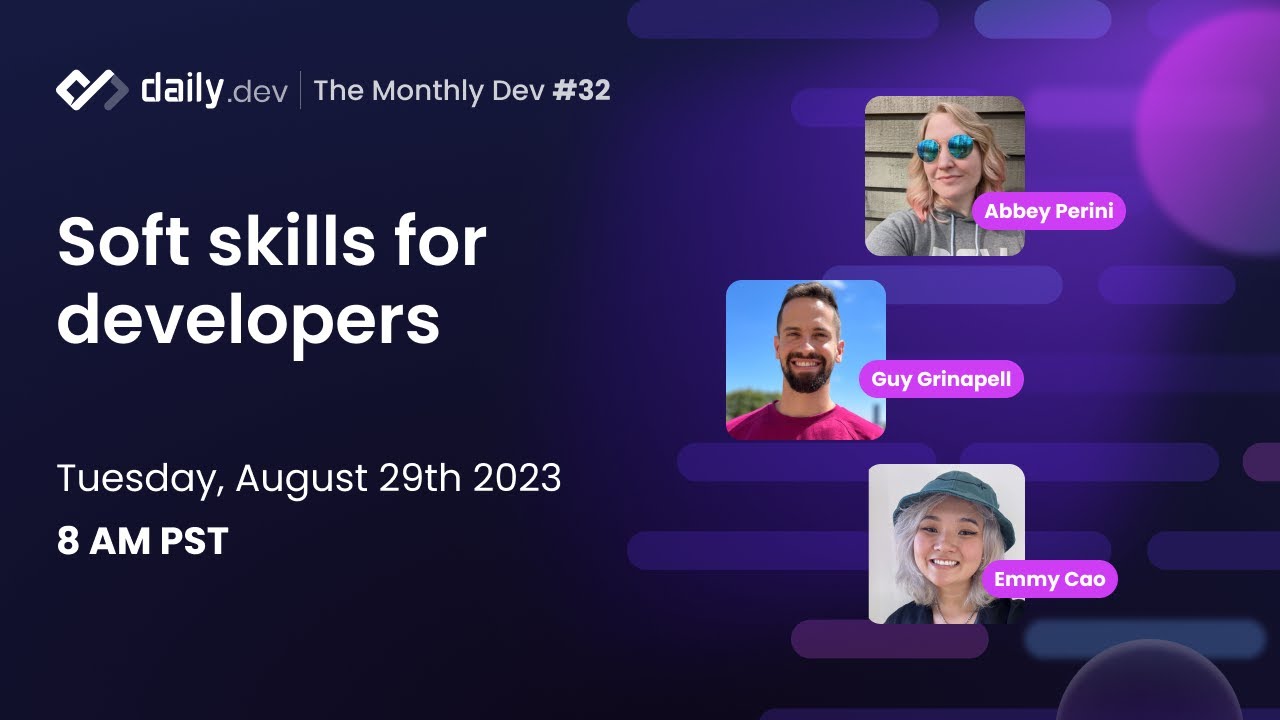 Soft skills for developers: The Monthly dev #32