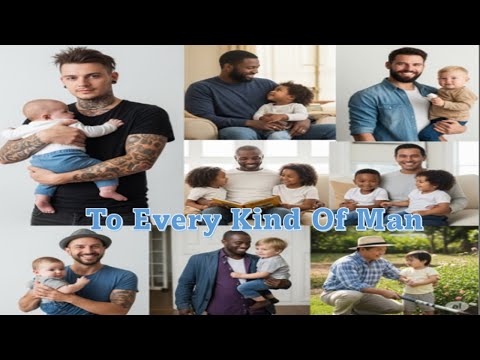 To Every Kind of Man - A Father's Day Song - LYRIC VIDEO