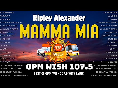 Best Of Wish 107.5 Songs Playlist 2024💖The Most Listened Song 2024 On Wish 107.5 | Mamma Mia