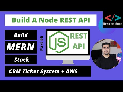 Build A Node REST API [2020] - API Set UP - #6 Build MERN Stack CRM Ticket System