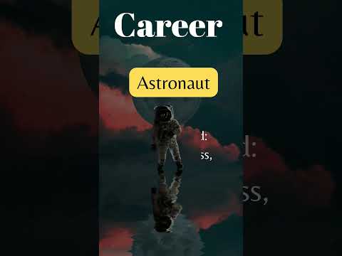 Career Opportunities| Astronaut | Career | Salary | Skills|Education