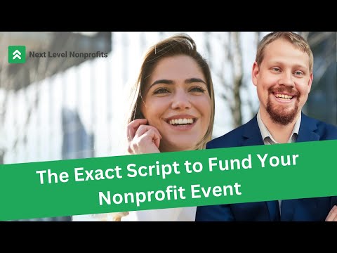 The Exact Script to Fund Your Nonprofit Event