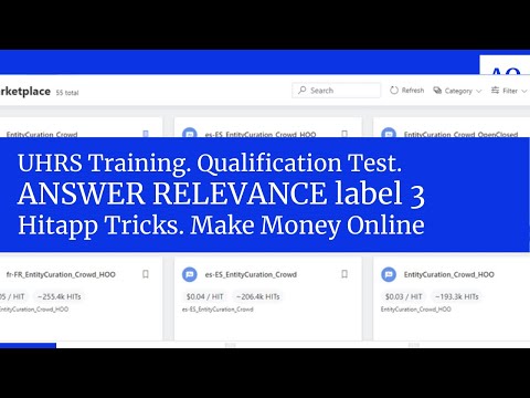 UHRS Training. ANSWER RELEVANCE EN Lable3 Qualification Test . UHRS Hitapp TRICKS. Make Money Online