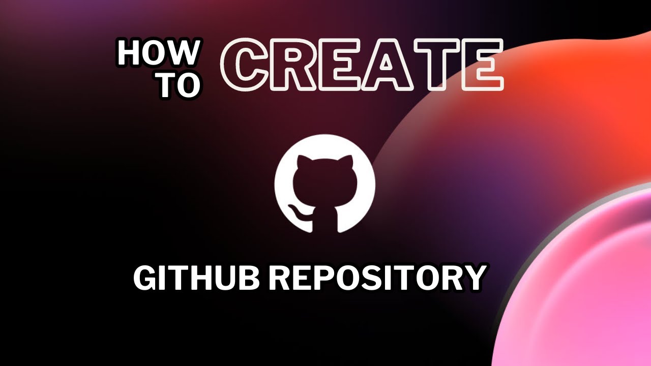 How to create your first GitHub repository