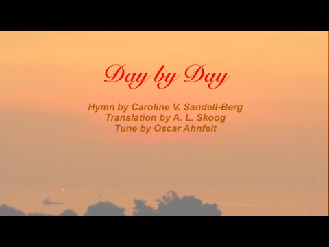 Day by Day (Presbyterian Hymnal #56)