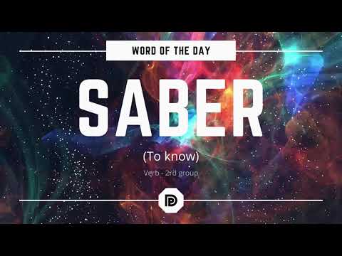 VERB "SABER" in SPANISH - To know [CONJUGATION & NATIVE PRONUNCIATION]