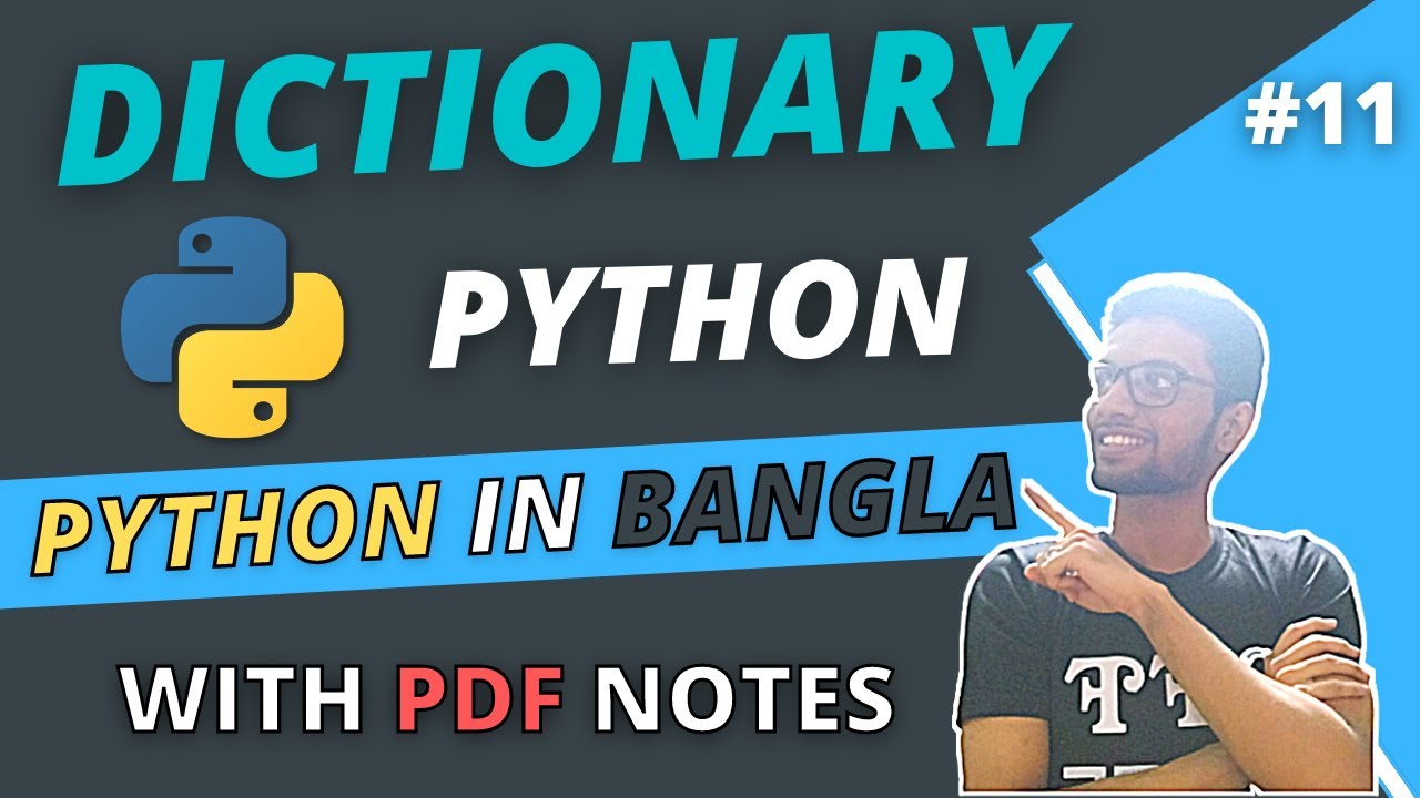 #11 PYTHON DICTIONARY | Python Bangla Tutorial.