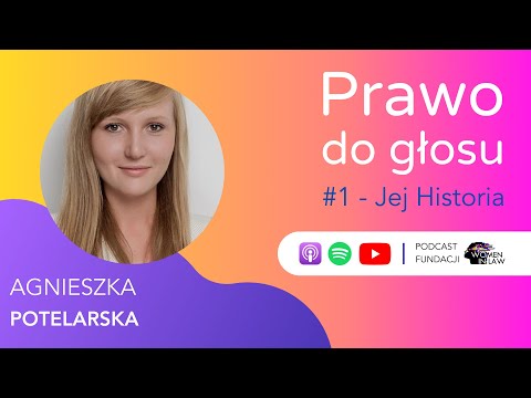 Agnieszka Poteralska - Jej Historia