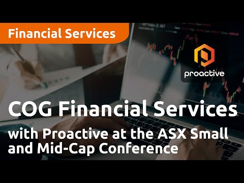 COG Financial Services with Proactive at the ASX Small and Mid-Cap Conference