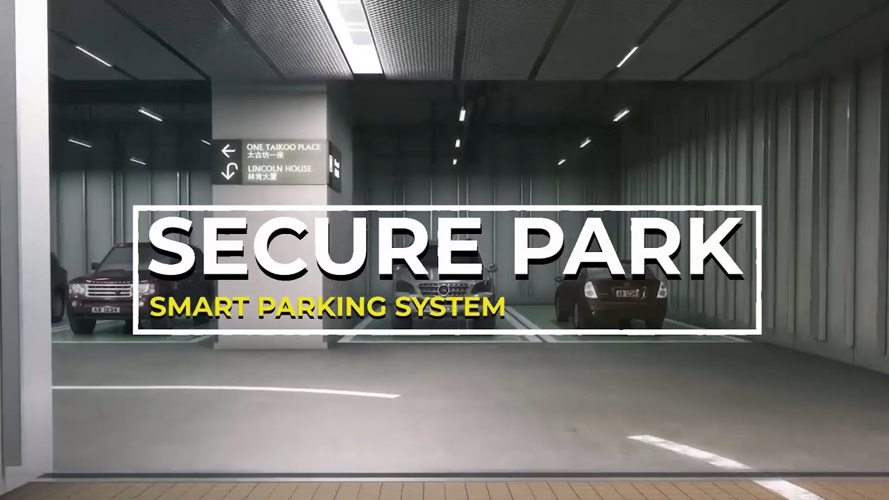 Secure Park | Parking Management System | IOT Project | 2021