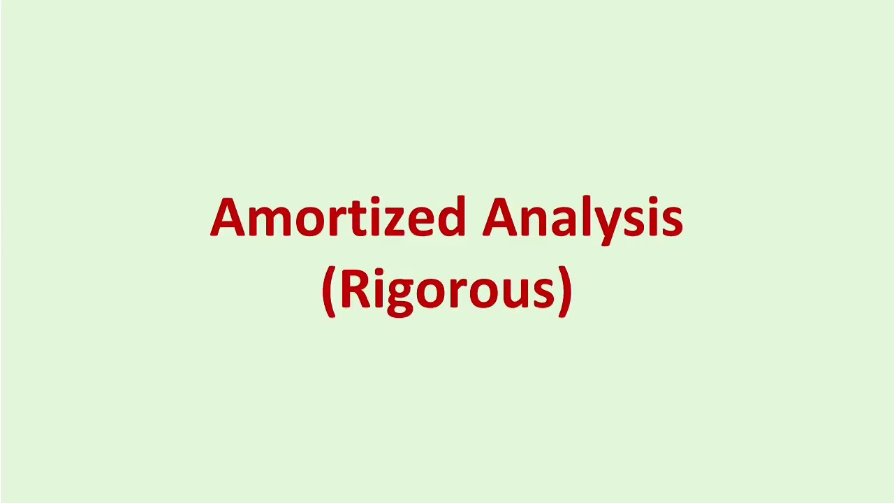 Asymptotics3, Amortized Analysis