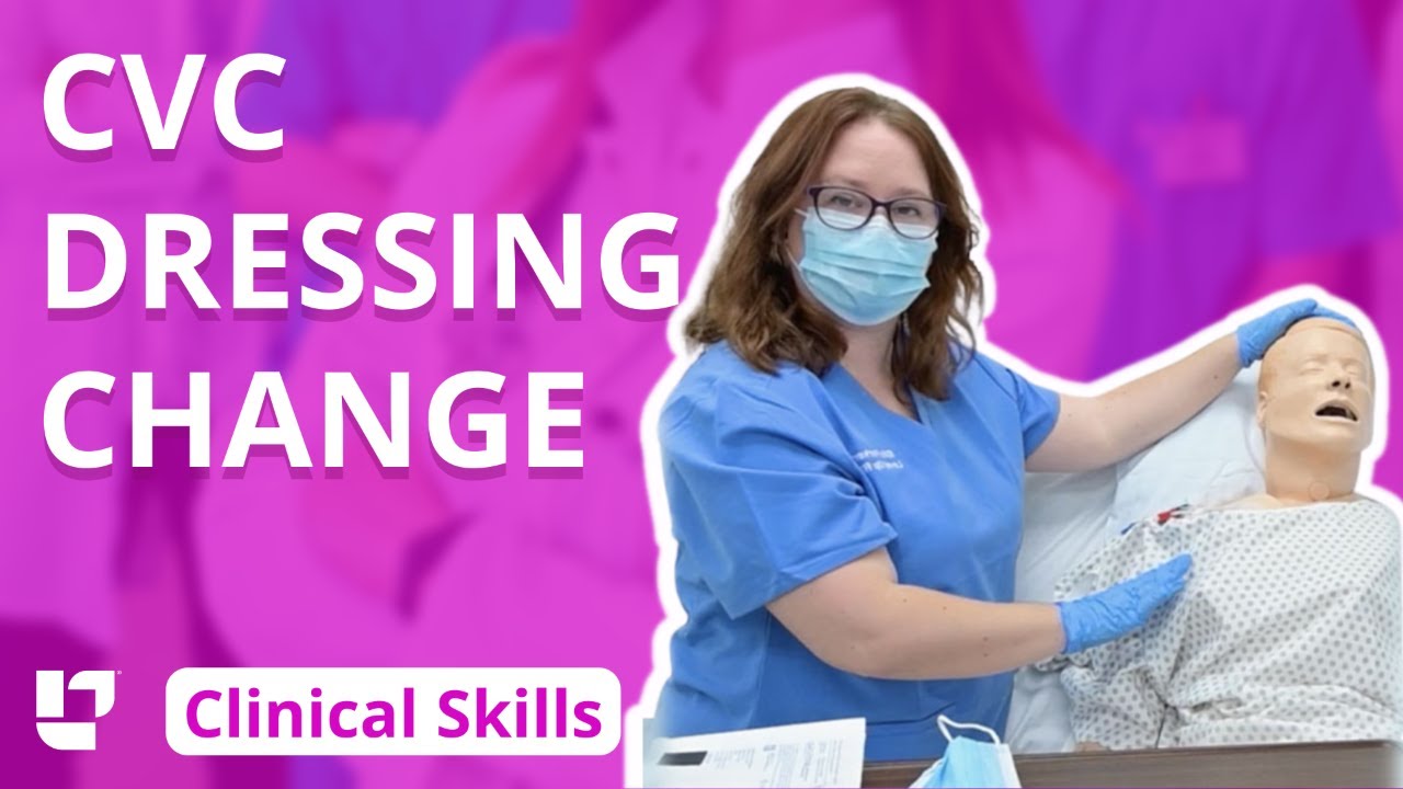 Central Venous Catheter Dressing Change (CVC) - Clinical Nursing Skills | @LevelUpRN​