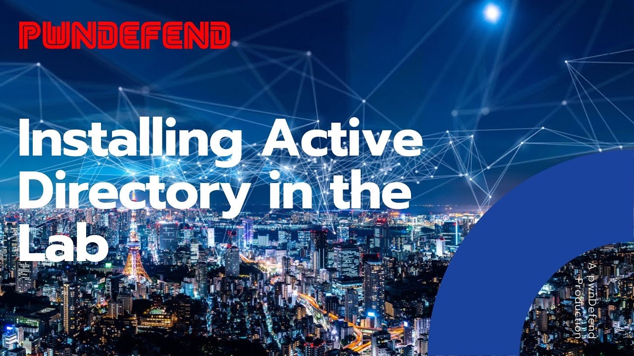 Installing Active Directory in the Lab