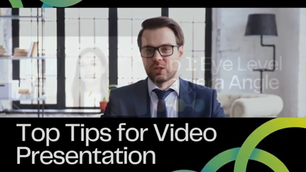 Top Tips for Professional Video Presentation