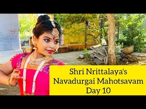 Mangalam - Shri Nrittalaya's Navadurgai Mahotsavam - Happy Vijayadasami - Navarathri Day 10