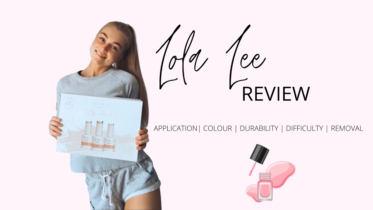LOLA LEE GEL STARTER KIT REVIEW