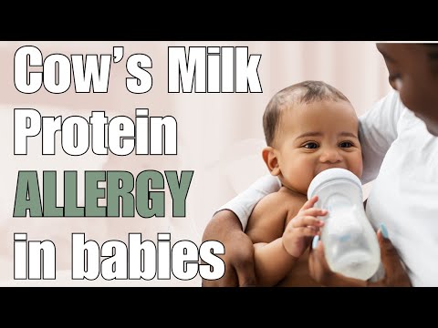 Cow’s Milk Protein Allergy: Symptoms, Diagnosis, and Treatment