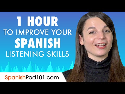 1 Hour to Improve Your Spanish Listening Skills