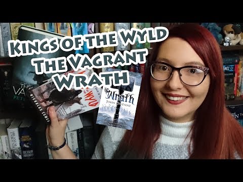 The Vagrant | Kings of the Wyld | Wrath | Reviews