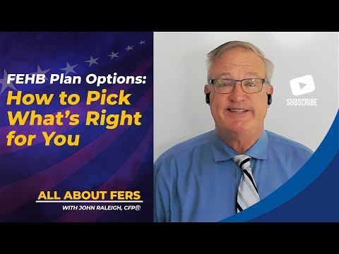 FEHB Plan Options: How to Pick What’s Right for You