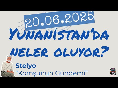 Stelyo ile Komşunun Gündemi - 20 Haziran 2025