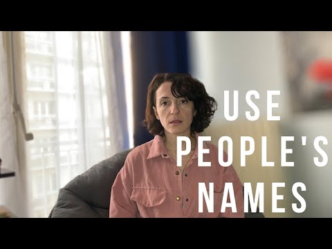 Using People's Names - Its Power & What Can We Do To Make It Come Naturally