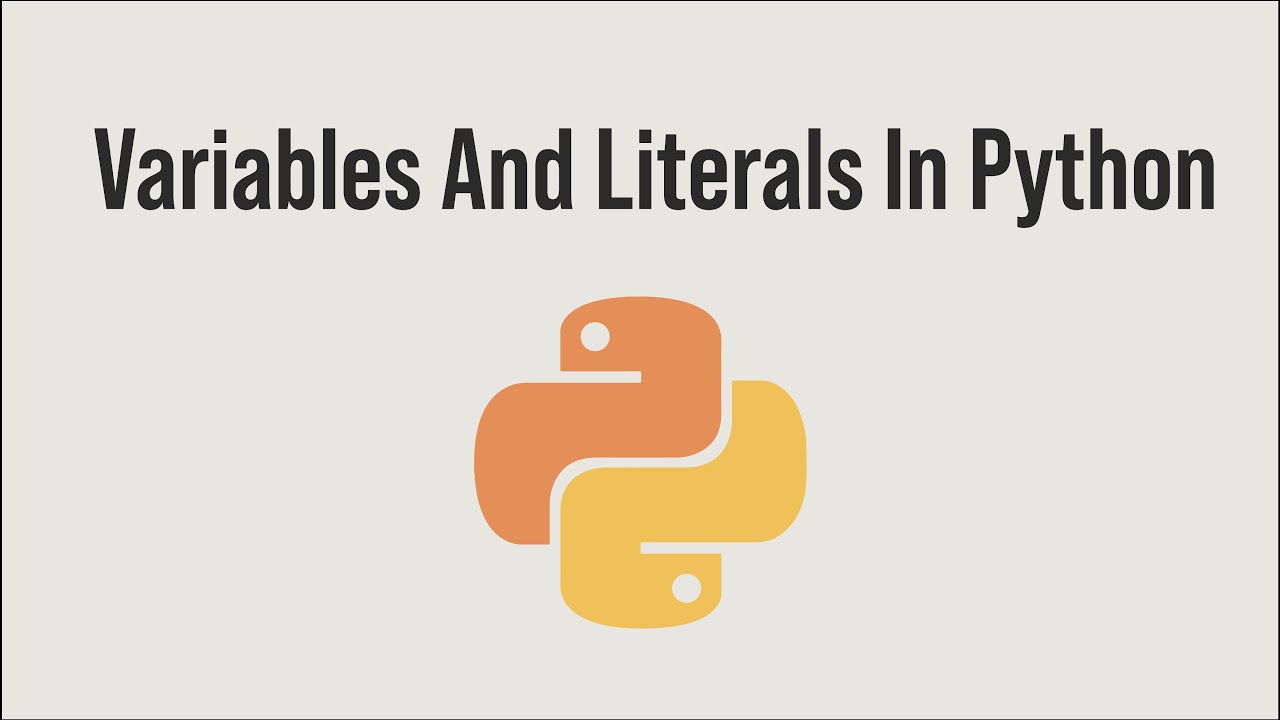 Variables and literals in python3 | pythonQuickCourse