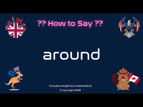 🌍 🔄 How to Pronounce around? (CORRECTLY) | Pronunciation Planet