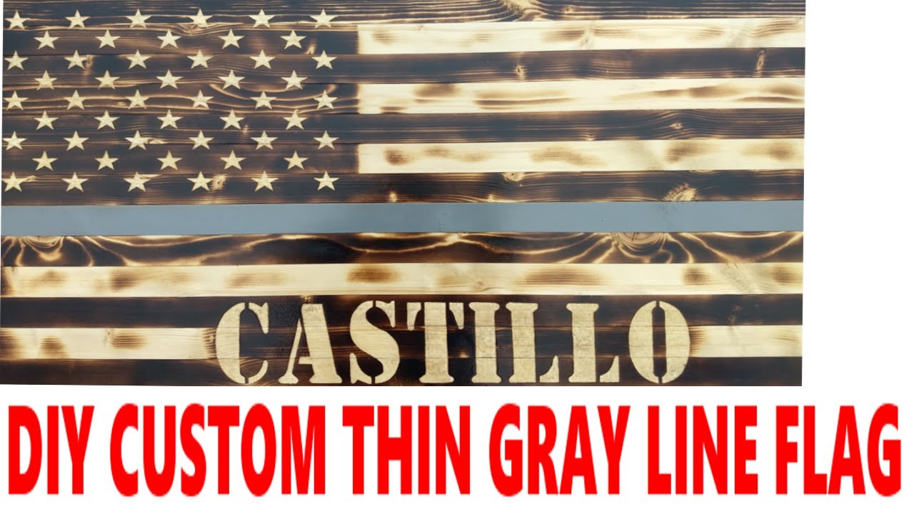 HOW TO MAKE A CUSTOM WOODEN THIN GRAY LINE FLAG - STEP BY STEP - HOMEMADE!
