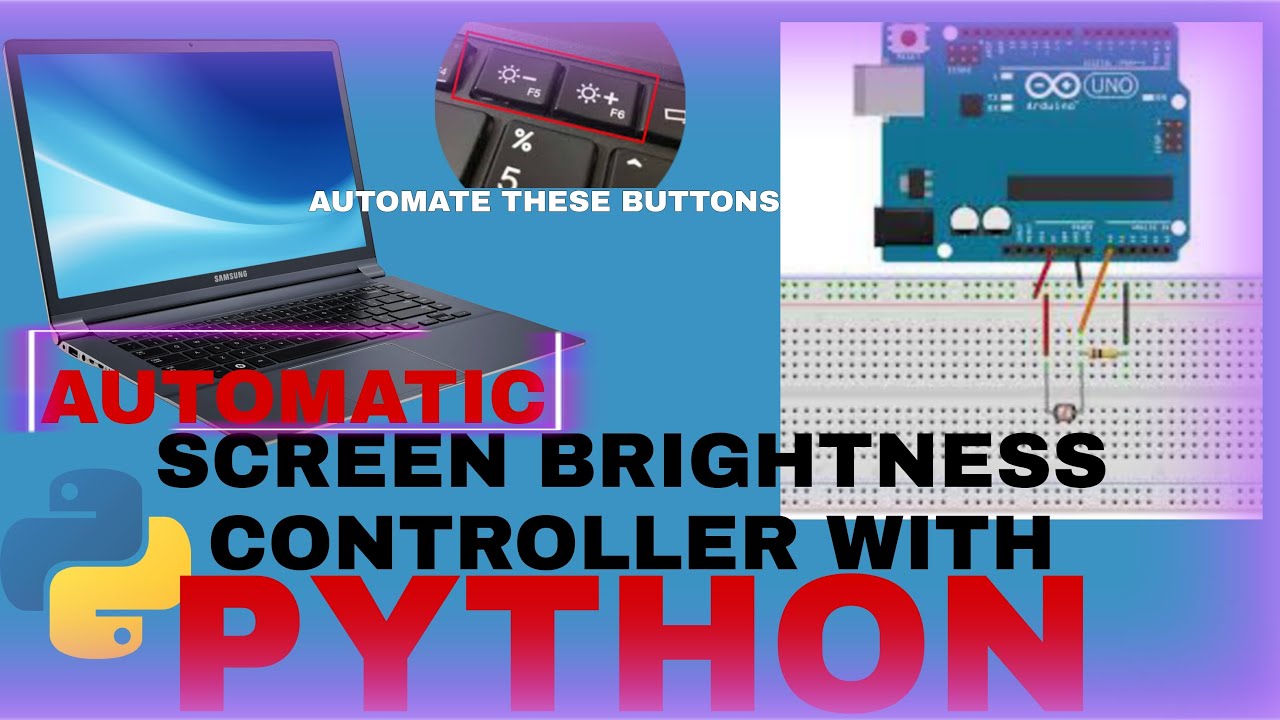 Automatic Pc screen brightness controller with Python and Arduino| use Photoresistor to Automate .