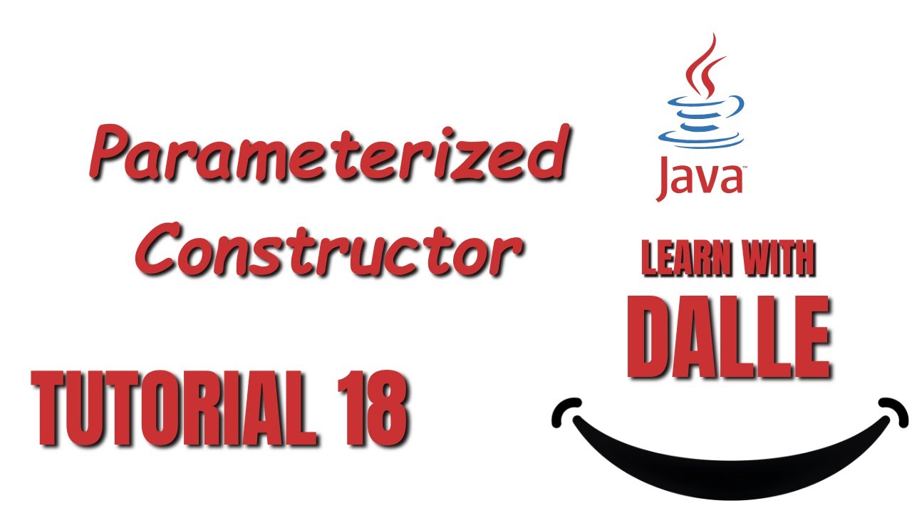 Parameterized Constructor | Java Tutorial #18