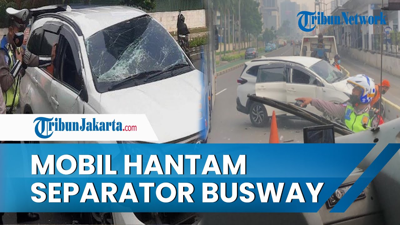 Mobil Toyota Rush Hantam Separator Busway di Halte Tosari, Diduga Sopir ...