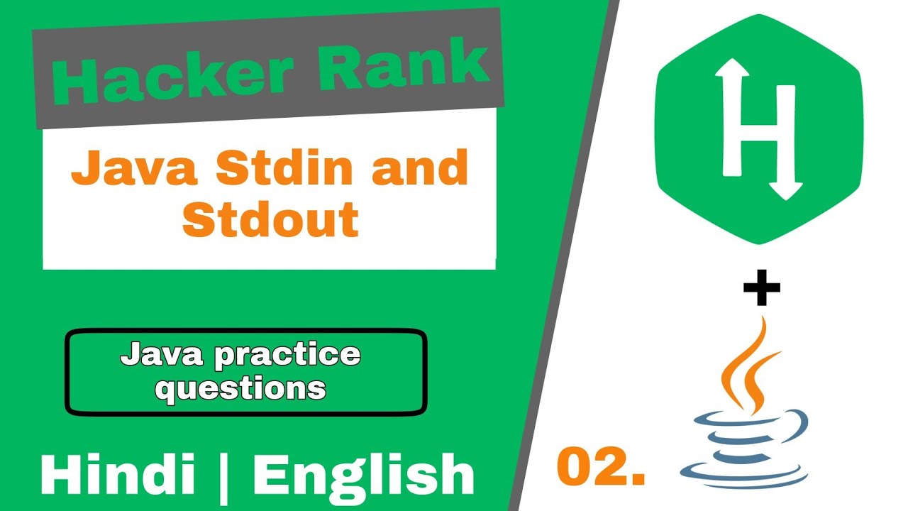 02 - Hackerrank problem solving in java | Java Stdin and Stdout | Hackerrank java