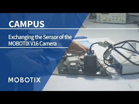 Exchanging the sensor of the MOBOTIX V16 camera