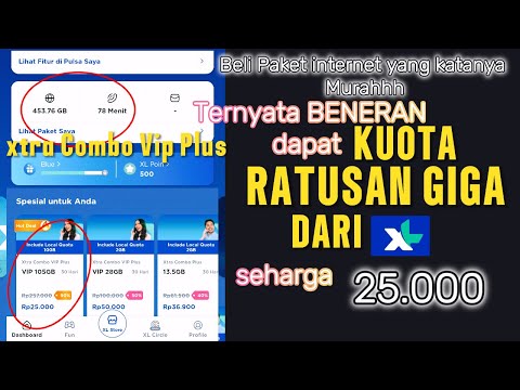 RAHASIA Beli Kuota internet Termurah DAPAT KUOTA RATUSAN GB DARI XL XTRA COMBO VIP PLUS cuma 25 rb