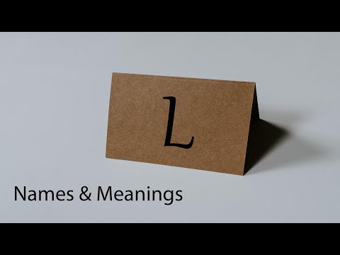 Meanings of names starting with letter L - Part 04