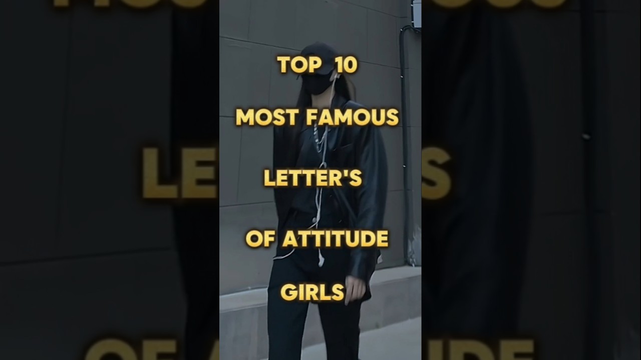 Top 10 most famous letters of attitude girls🖤😈#aestheic#nameletter#shortvideo