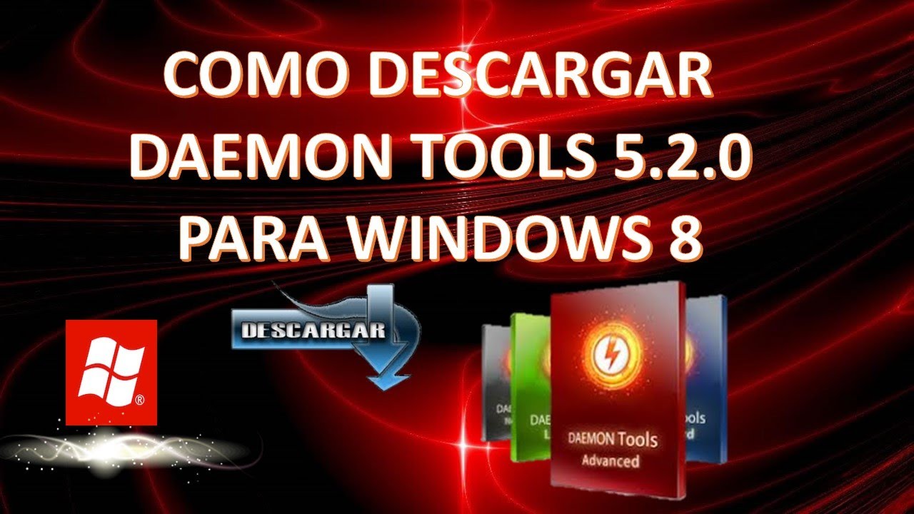 Como descargar daemon tools Pro 5.2.0.0348  para windows 8 Full