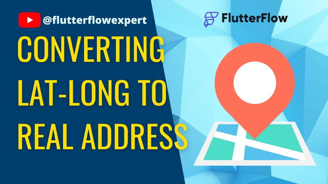 Unlocking Location Data: Geocoding and Reverse Geocoding in @FlutterFlow