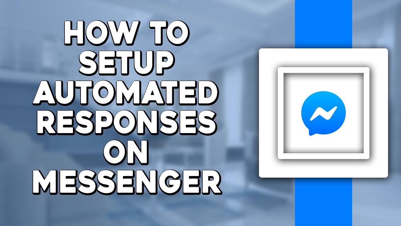 How To Setup Automated Responses On Facebook Messenger (Quick Tutorial)