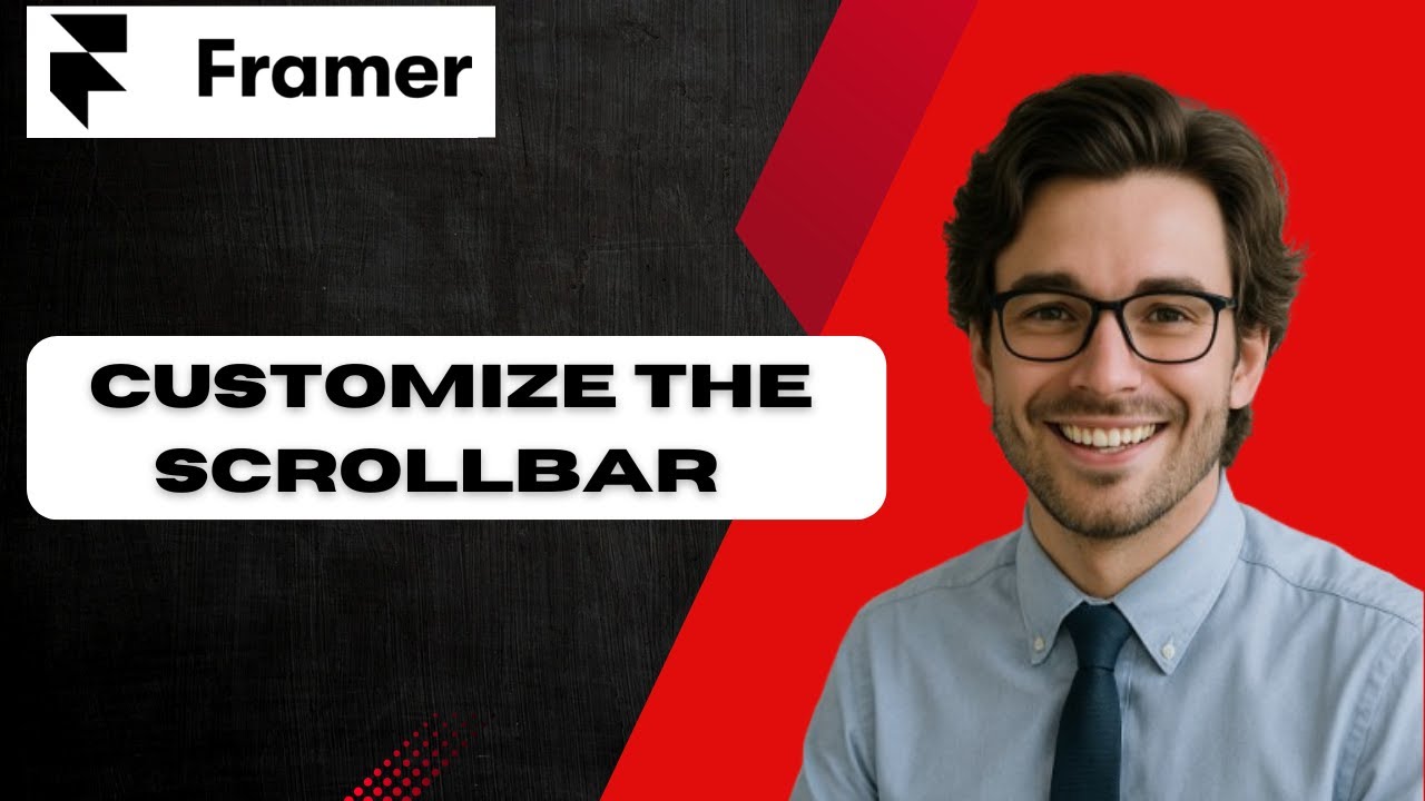 How to Customize the Scrollbar in Framer  Easy (full guide)