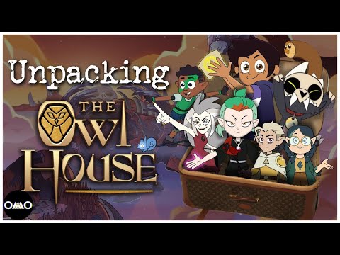Unpacking The Owl House | Gay Witch Show™