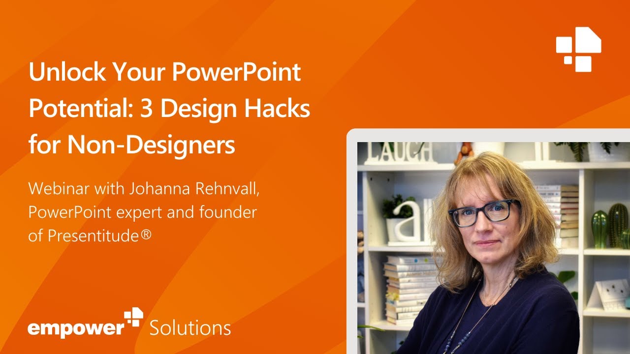 Webinar: Unlock Your PowerPoint Potential
